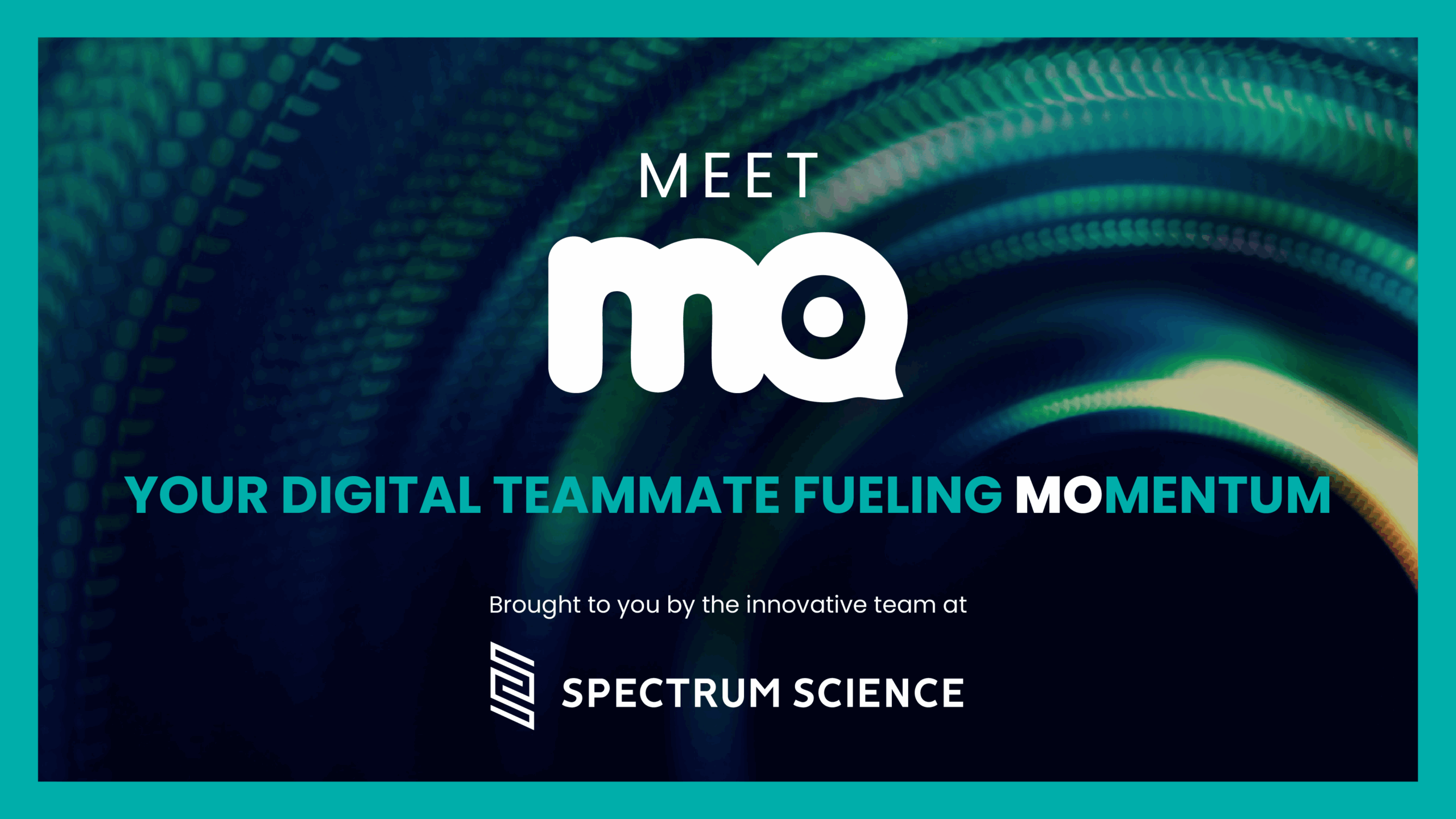 Spectrum Science introduces “Mo”, a Proprietary, AI-powered Digital ...